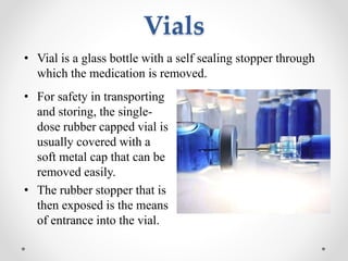 Vials & Ampoules - preparation of medicines | PPTX