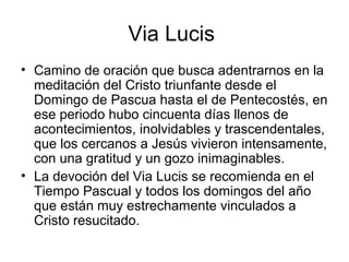 Via lucis | PPT