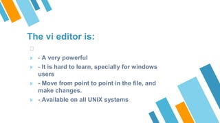 Vi and redirection & piping in linux | PPT