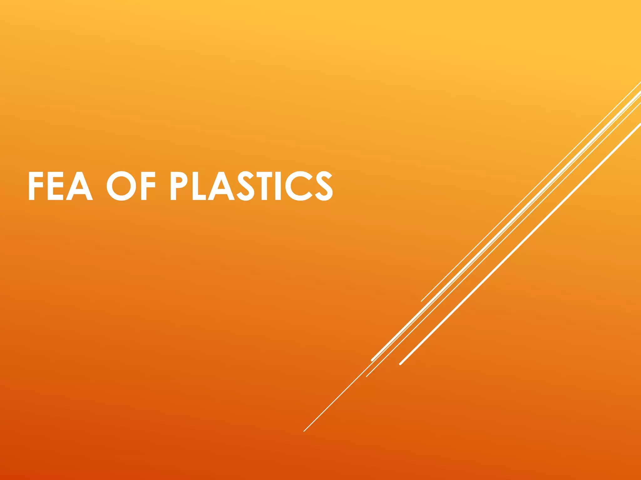 Realistic simulation using FEA tools to design and optimize plastics | PDF