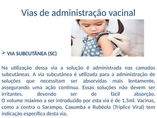 VIAS DE ADMINISTRAÇÃO DAS VACINAS.pptx