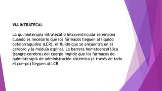 VIAS DE ADMINISTRACION DE QUIMIOTERAPIA (1).pptx