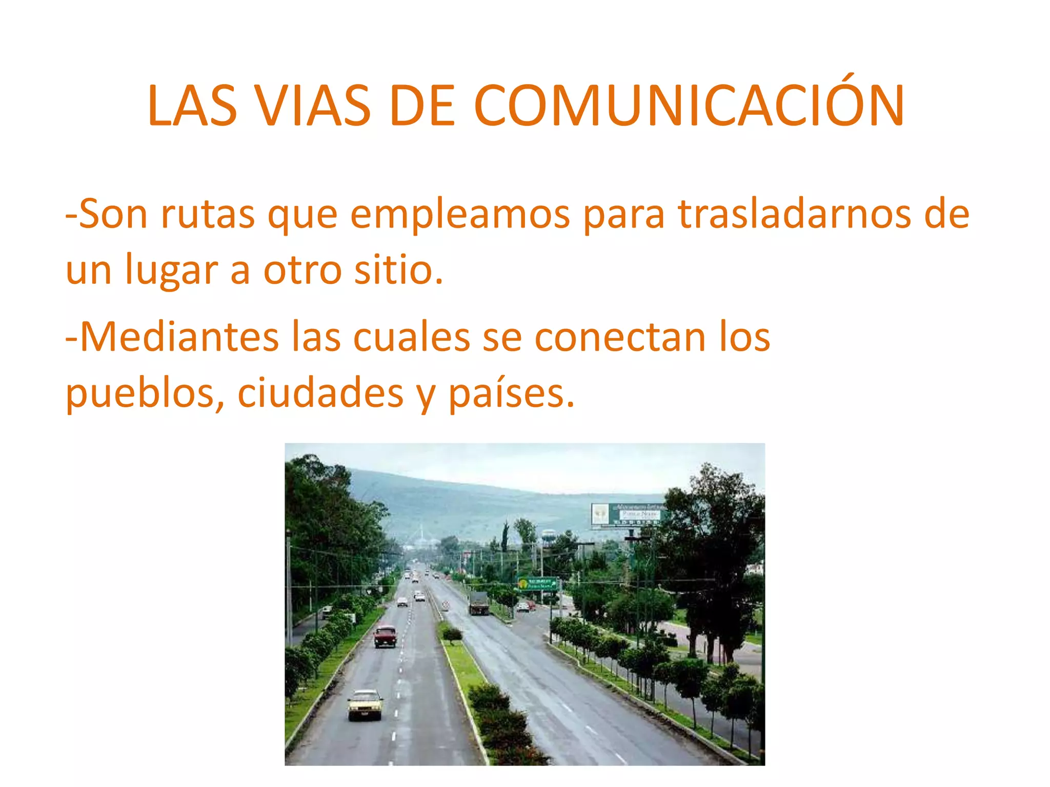Vias de comunicacion | PPTX