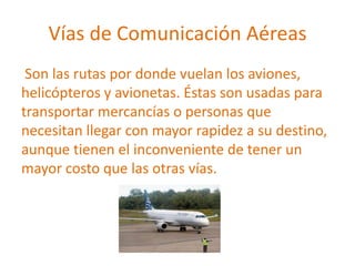 Vias de comunicacion | PPTX