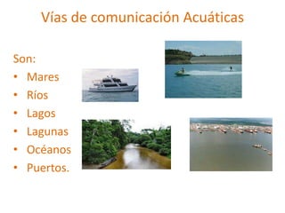 Vias de comunicacion | PPTX