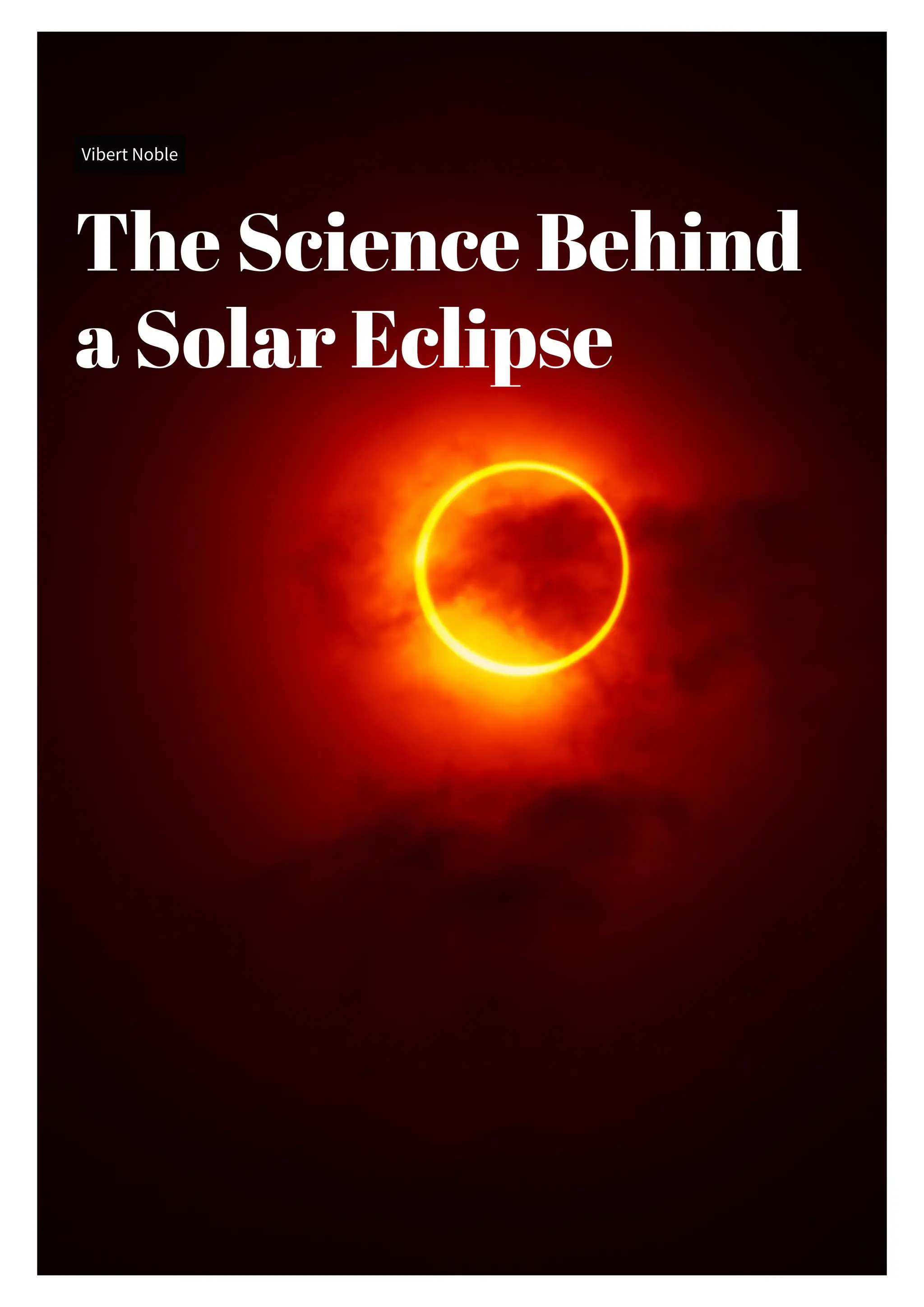 Vibert Noble - The Science Behind a Solar Eclipse | PDF