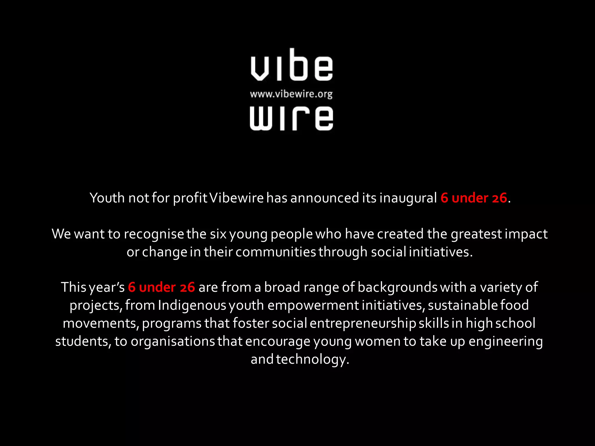 Vibewire's 6 under 26 - Australia's hottest young innovators to watch ...