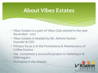 Vibez Estates | PPSX