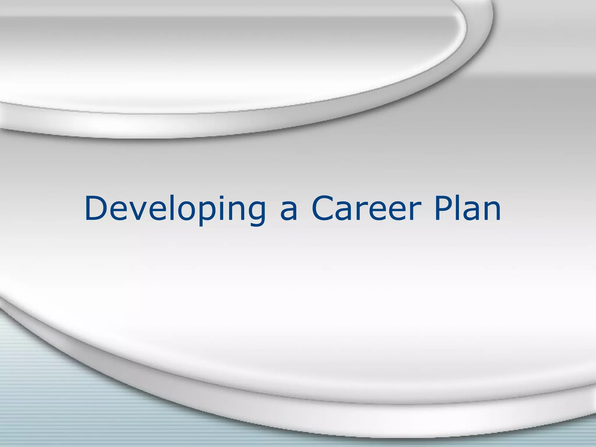 Career planning | PPT | Resume Writing and Advice | Job Search