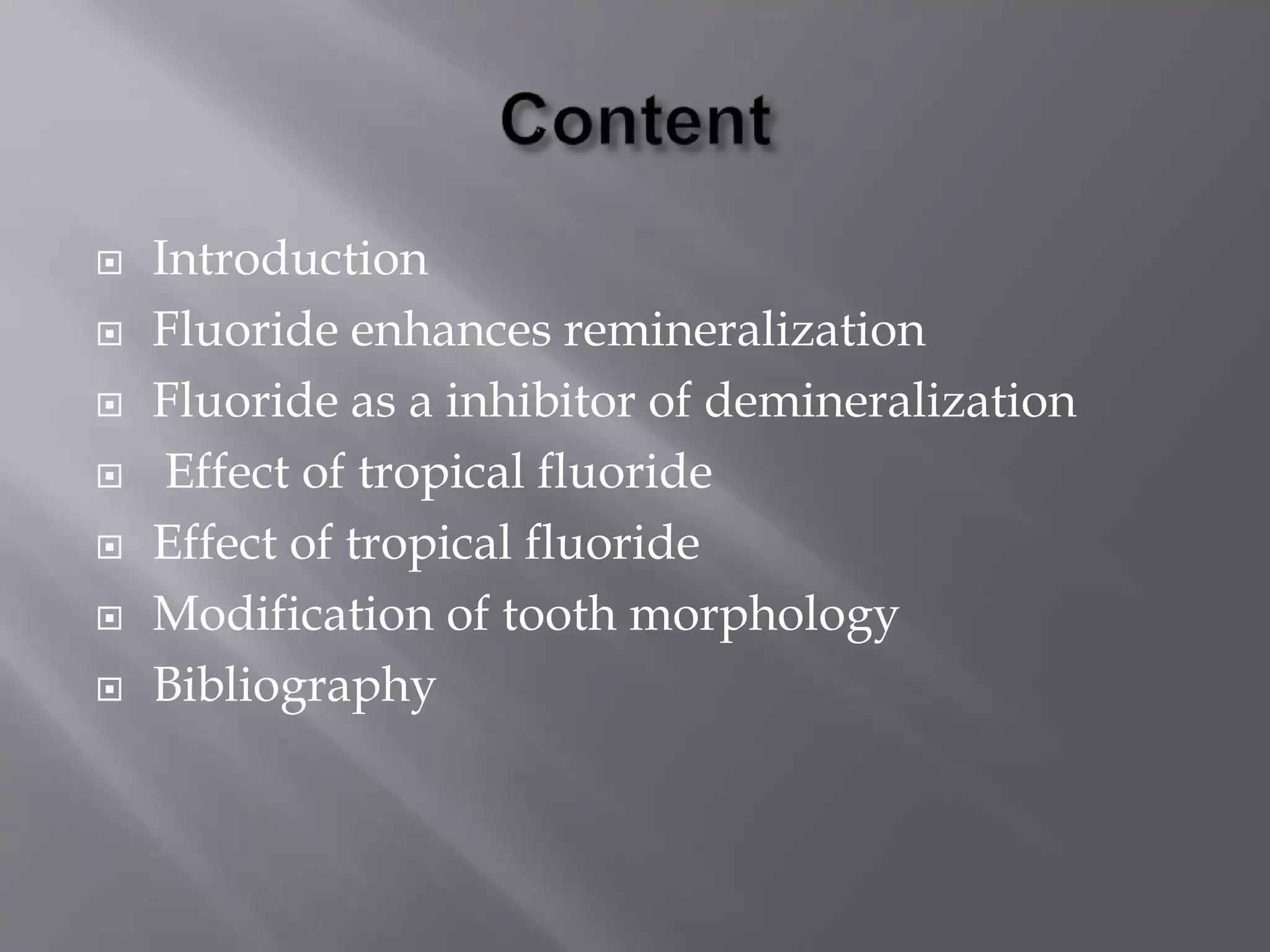 mechanism of action of fluoride in caries reduction | PPTX