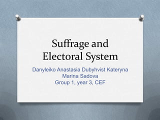 Suffrage and Electoral System | PPT