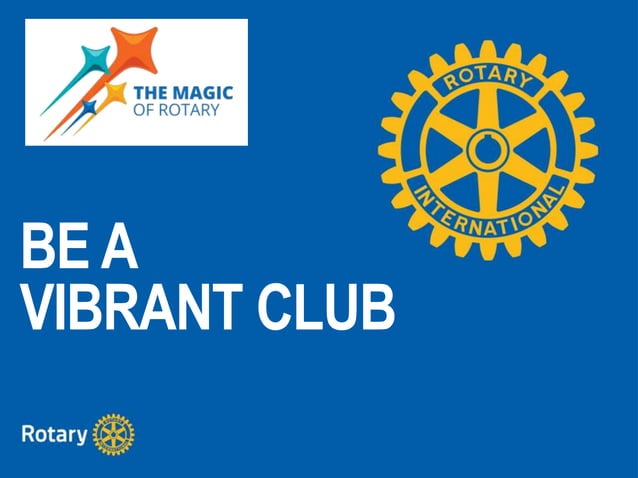 Vibrant Rotary Club Presentation (1).pptx | Business Administration ...