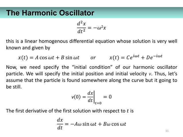 The Harmonic Oscillator/ Why do we need to study harmonic oscillator ...