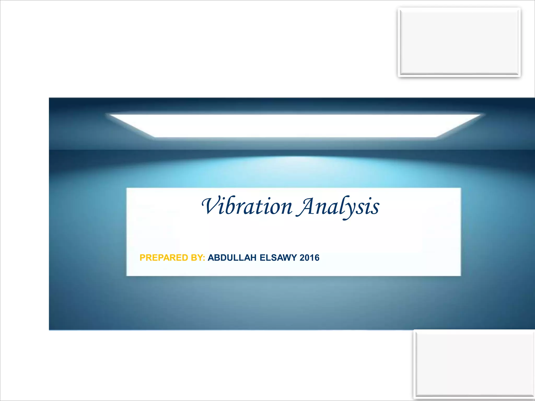 Vibration analysis | PPTX