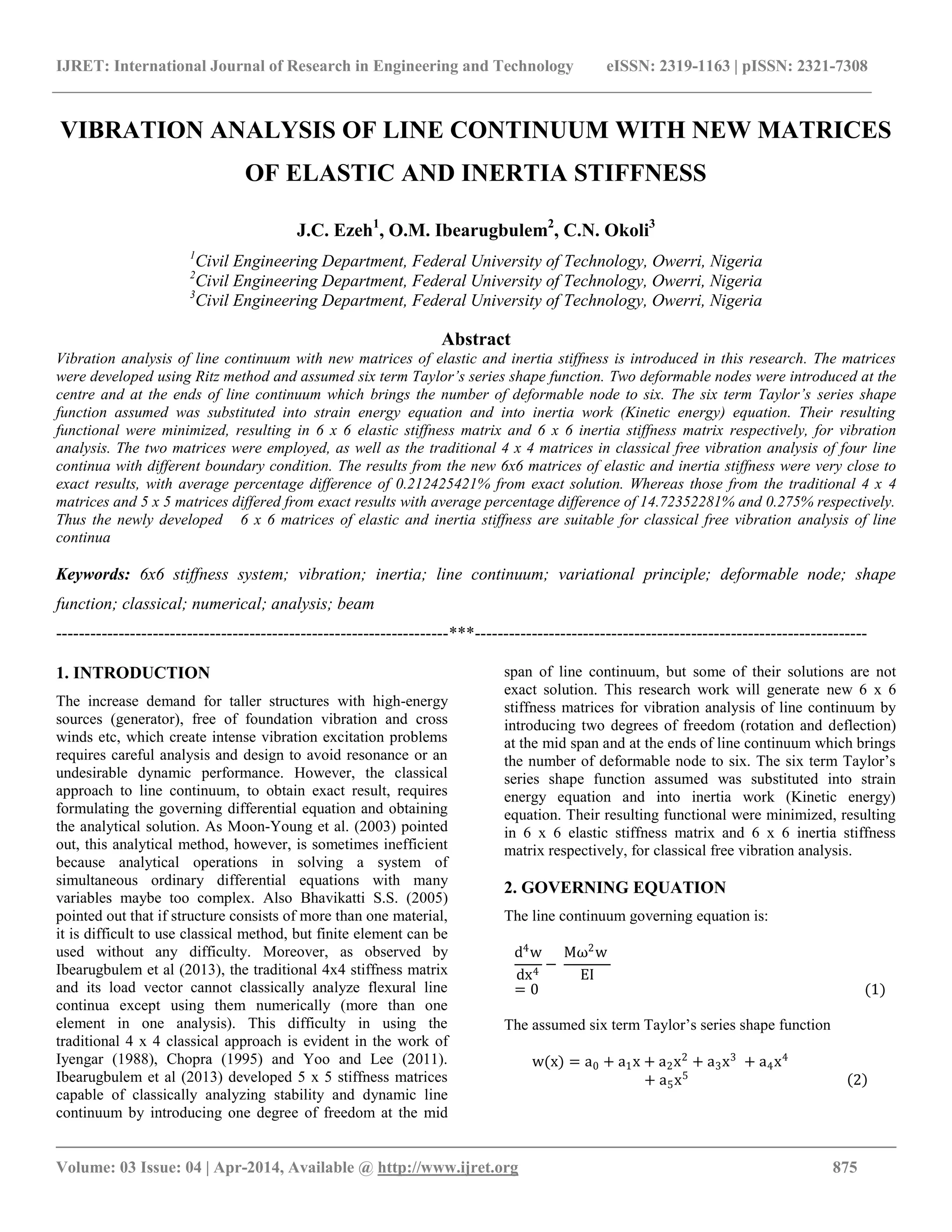 Vibration analysis of line continuum with new matrices of elastic and inertia stiffness | PDF