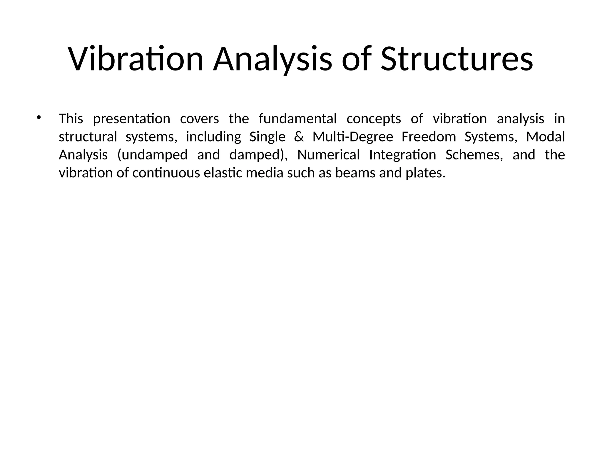 Vibration Analysis of Structuresdsaddsadadsadadadada | PPTX