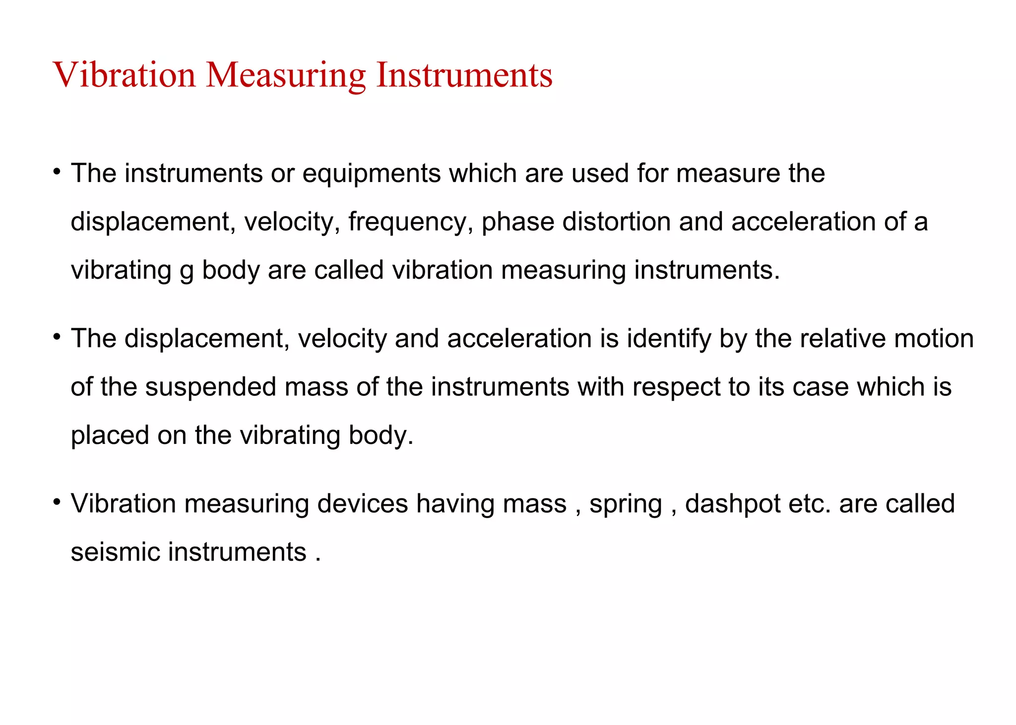 Vibration and frequency measuring instruments | PPT