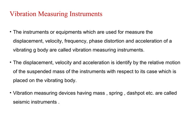 Vibration and frequency measuring instruments | PPT