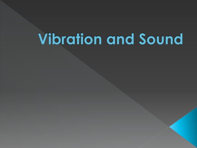 Vibration and sound | PPT