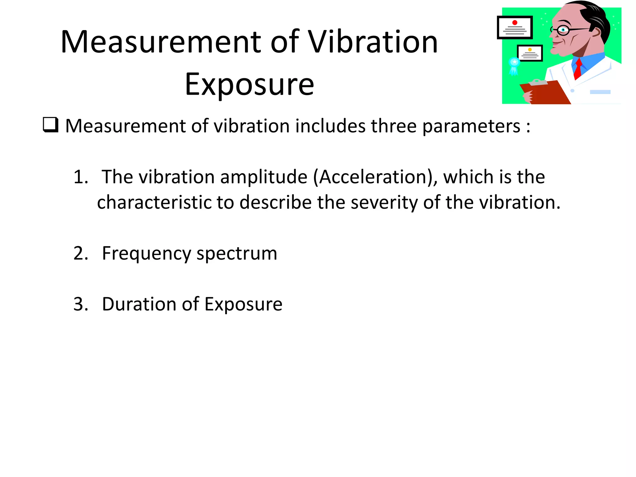Vibration hazards - OH & S | PPTX