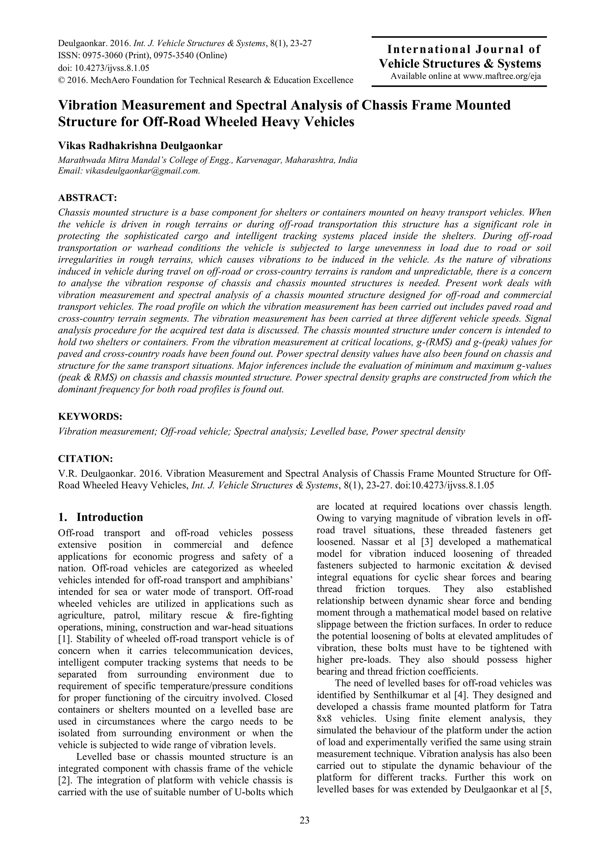 Vibration measurement and spectral analysis of chassis frame mounted ...
