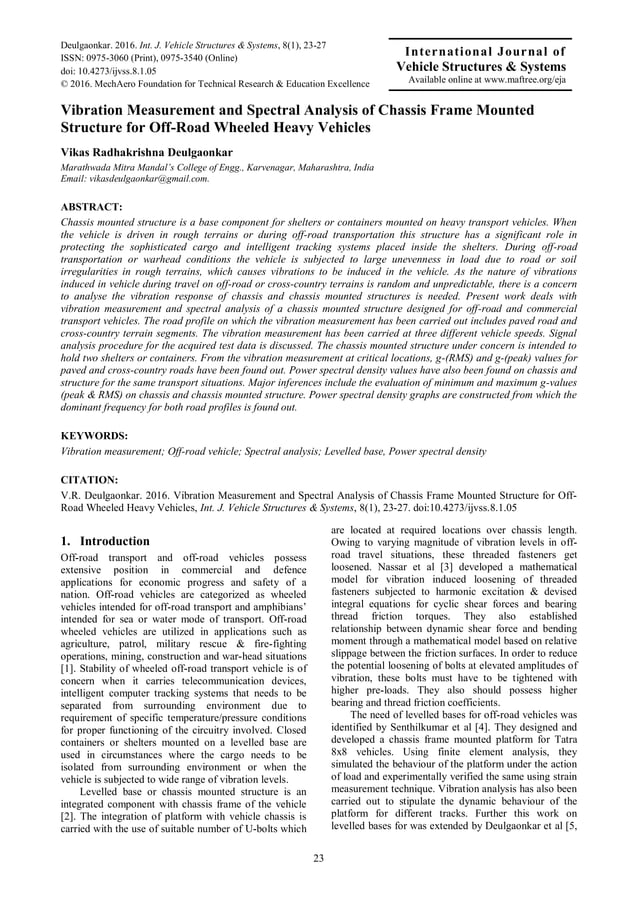 Vibration measurement and spectral analysis of chassis frame mounted ...
