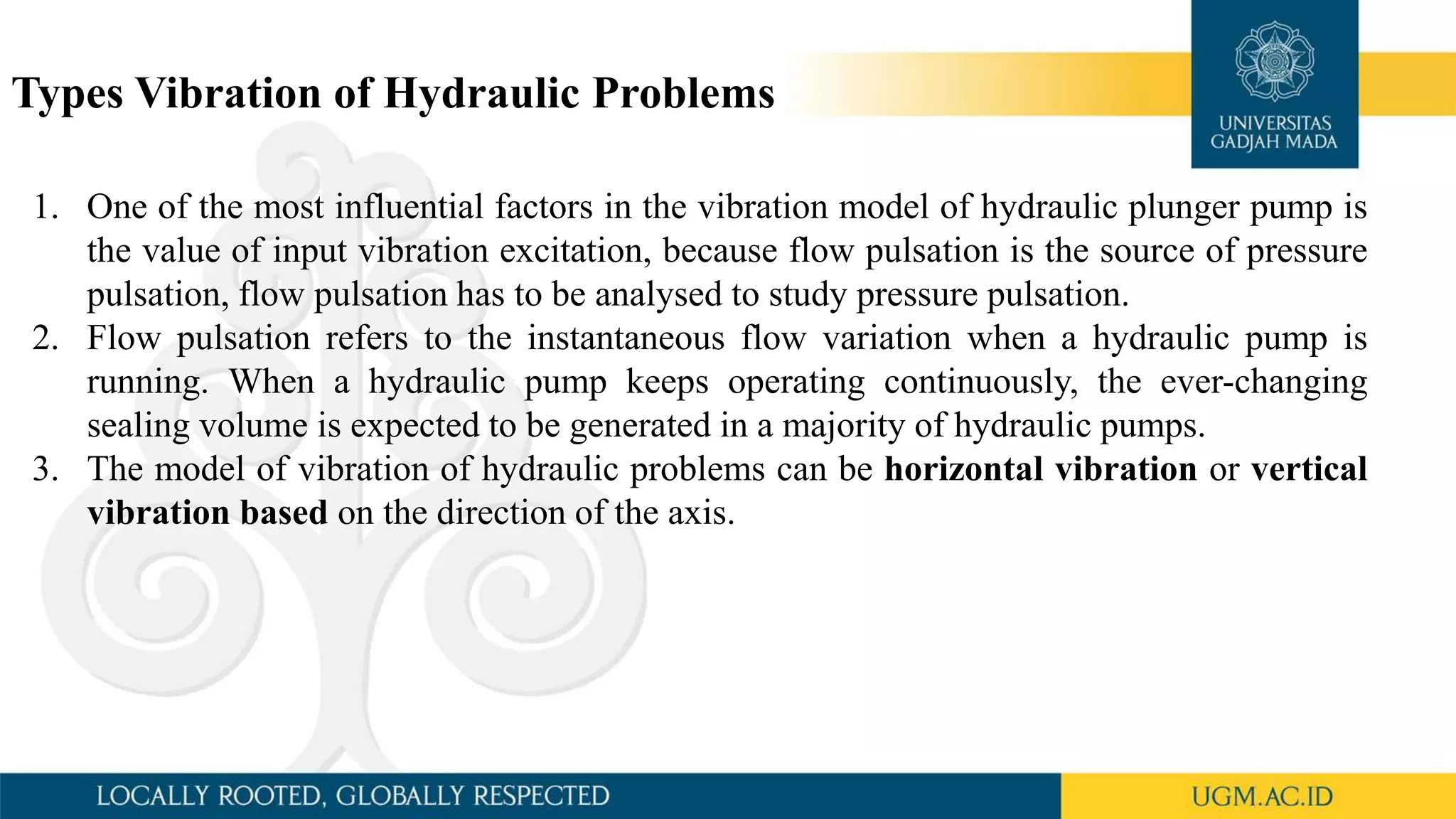 Vibration of hydraulic problems kelompok 4 getaran mekanis kelas b | PPT