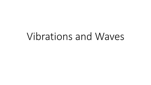 Vibrations and Waves - science 10 quarter 2 | PPTX