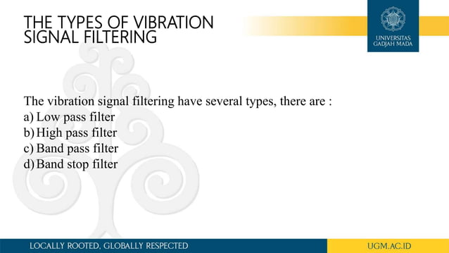 Vibration signal filtering | PPTX | Digital Audio | Computer Software and Applications