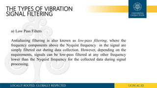Vibration signal filtering | PPTX