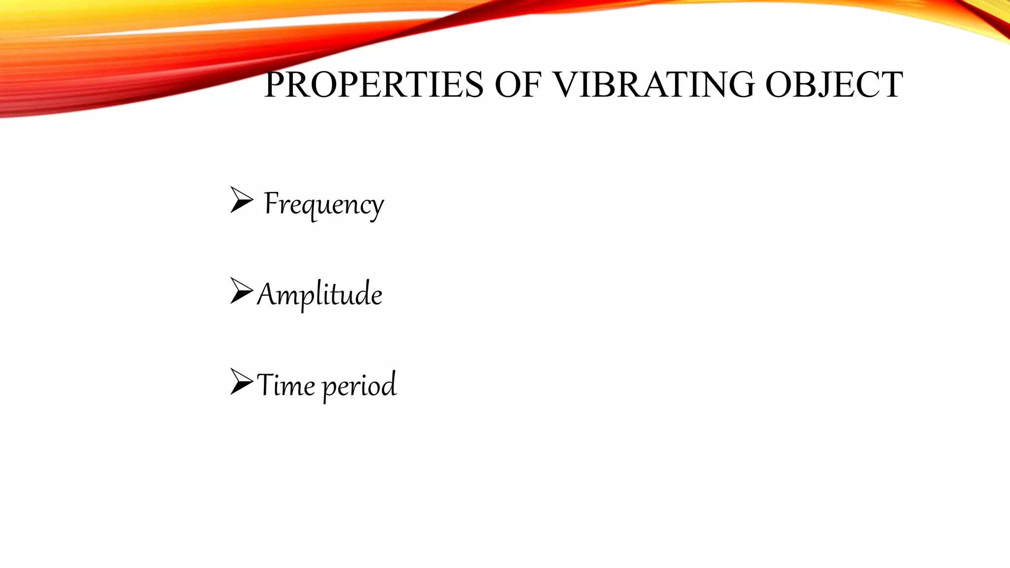 Vibratry motion | PPTX | Physics | Science