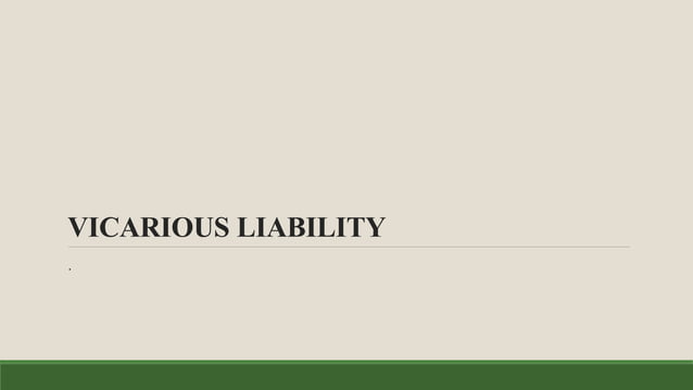 VICARIOUS LIABILITY.pptx | Law