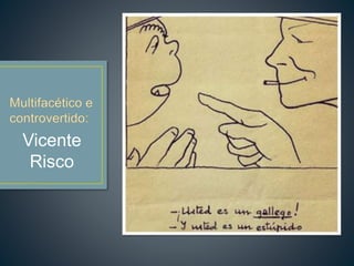 Vicente risco | PPT