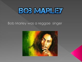 Presentacion Bob Marley | PPTX