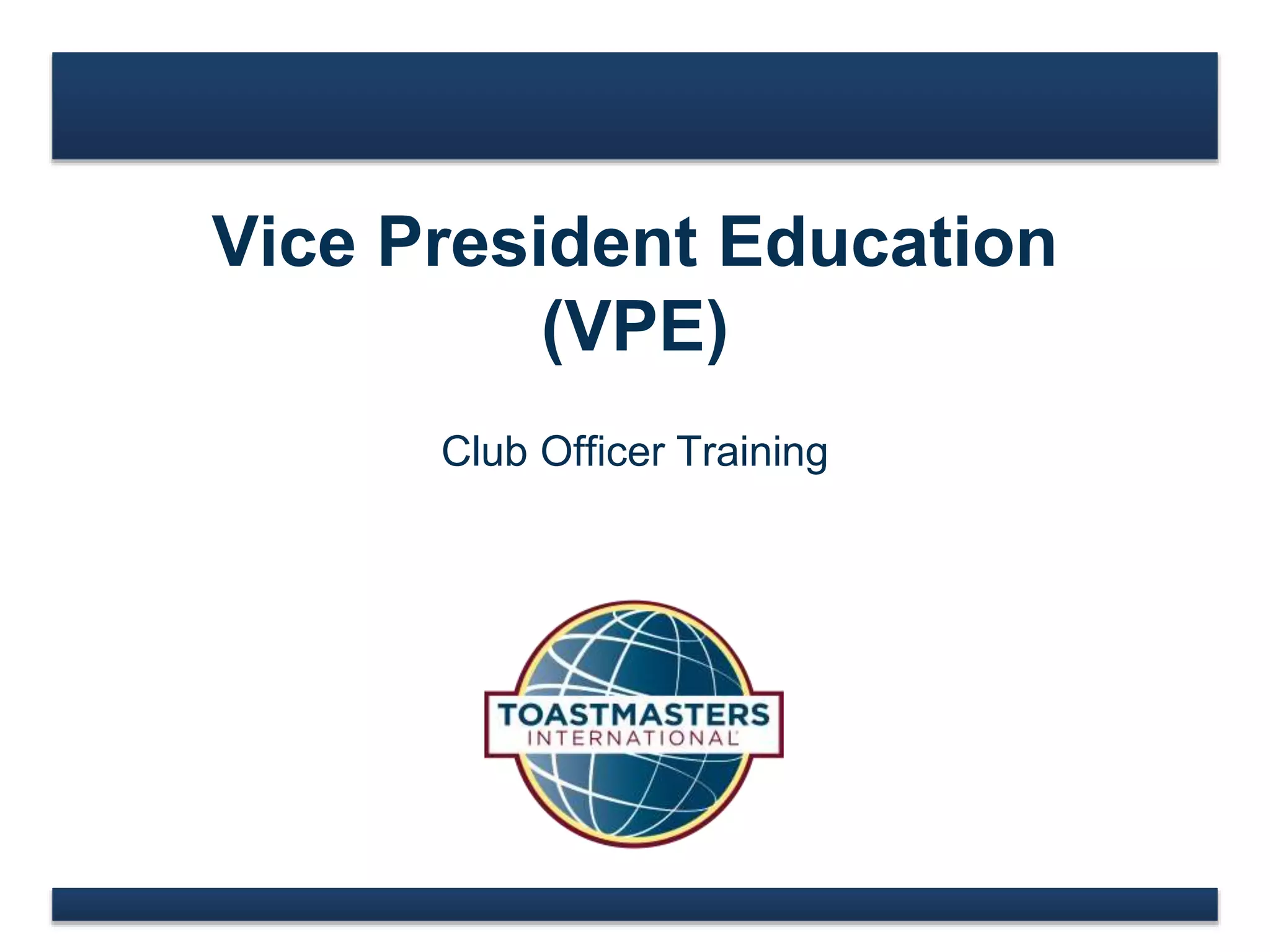 Vice president education slides | PPTX | Workshops and Classes | Hobbies & Interests