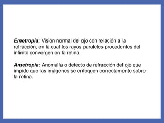 Vicios de refracción - oftalmologia.pptx