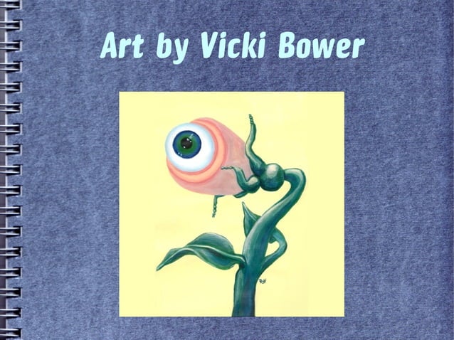 Vicki Noble (formerly Bower) art portfolio | PPT