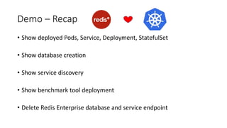 RedisConf18 - Redis Enterprise on Cloud Native Platforms | PPT