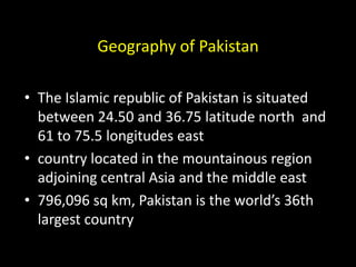geographical location of pakistan | PPT