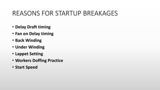 startup breakages in ring frame and their control | PPTX