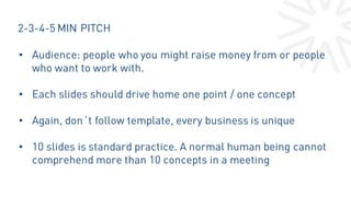 Pitching 101 - VIC Partners on How to create a pitchdeck | PPT