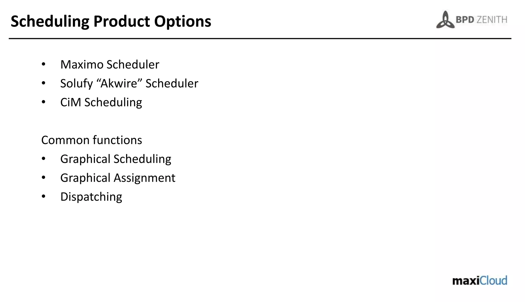 Maximo Planning & Scheduling - BPD Zenith Presentation | PPTX