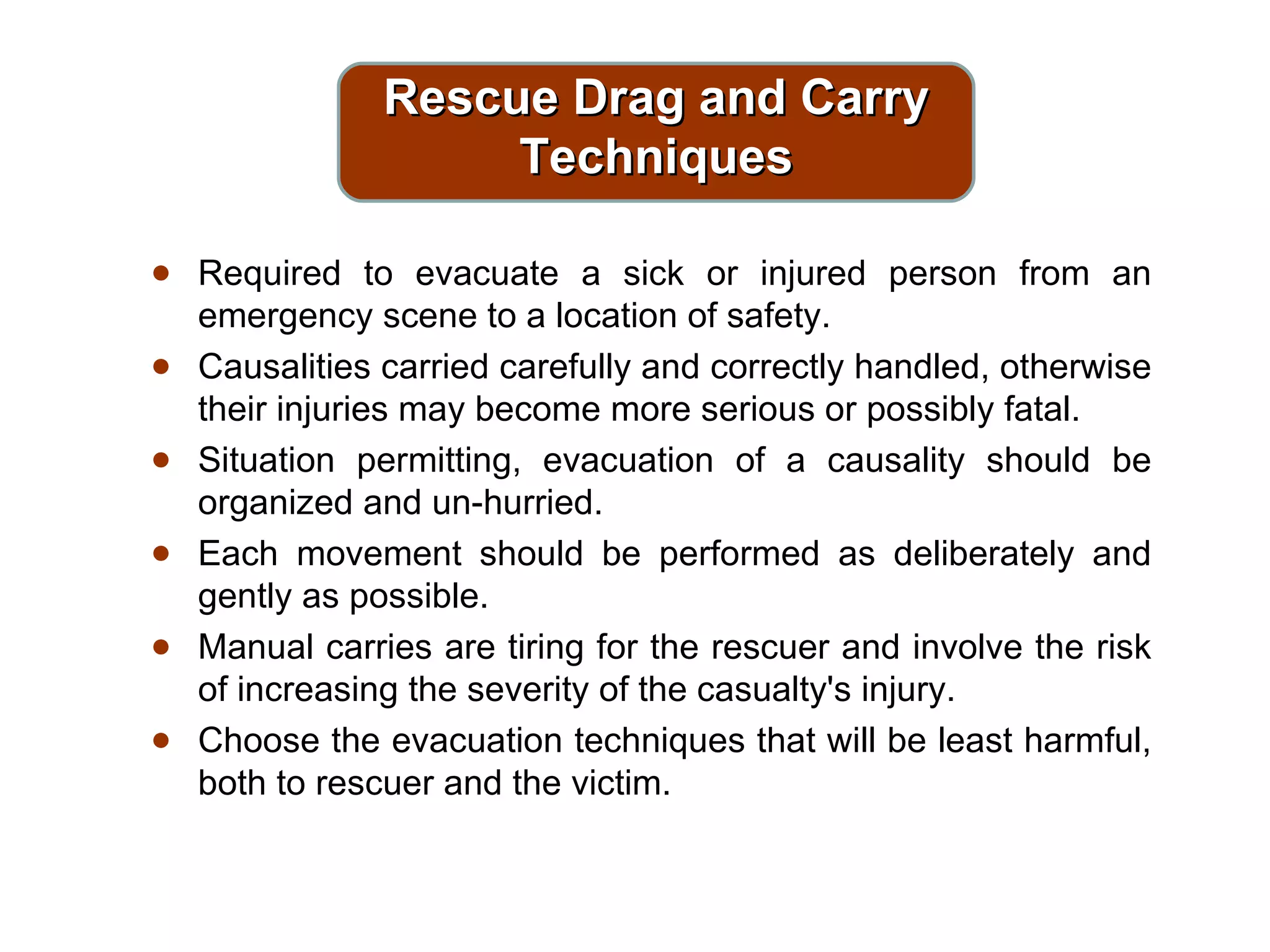 Victim Evacuation Techniques | PPT
