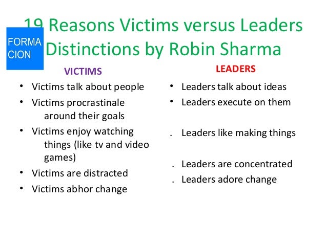 Victims versus leaders by robin sharma para Hoyformación