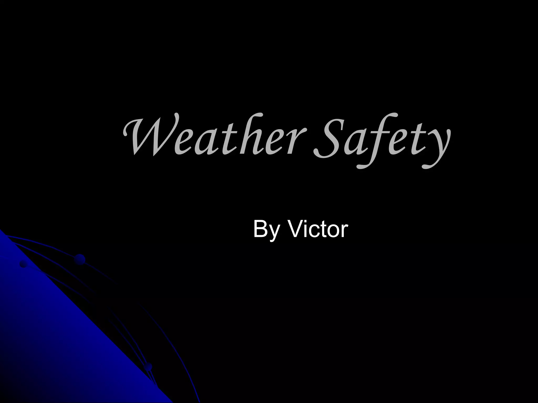 Weather Safety | PPT