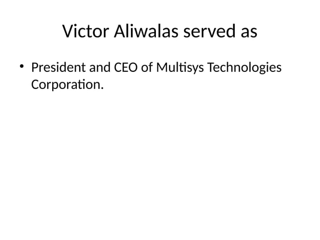 victor-aliwalas-entrepreneurial-leadership-biography-presentation.pptx