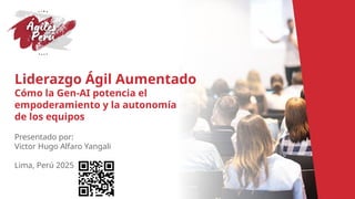 Agiles Perú Victor Hugo Alfaro Yangali presentación | PPTX
