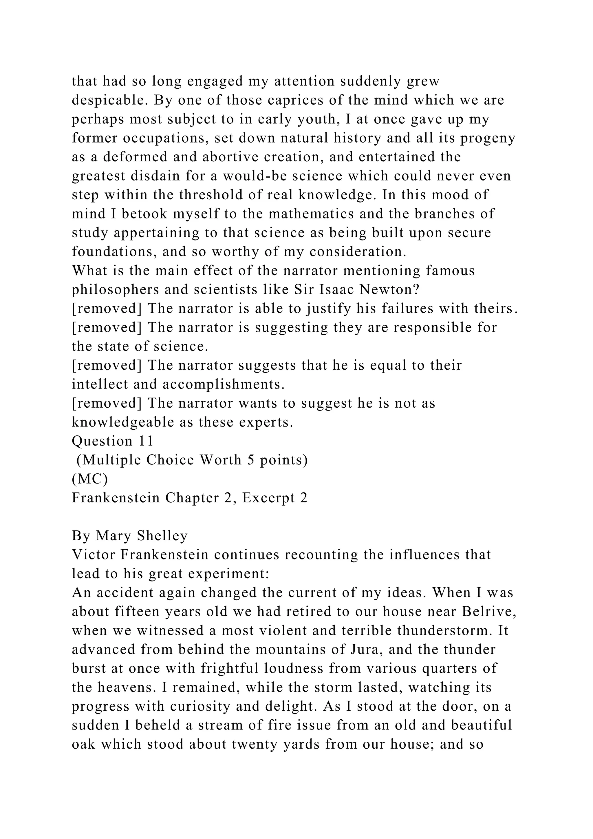 Victor Frankenstein recounts the influences that lead to his great e ...