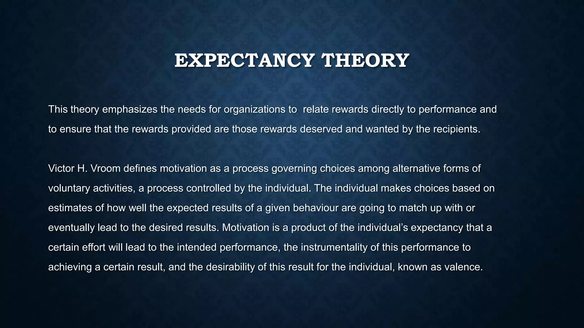 Victor h vroom theory of expectancy | PPTX