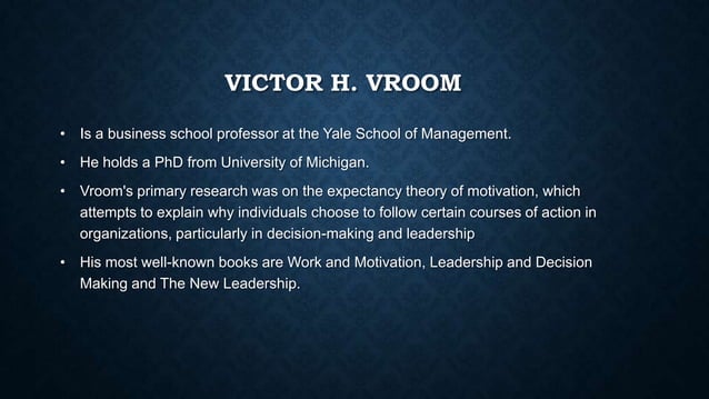 Victor h vroom theory of expectancy | PPTX
